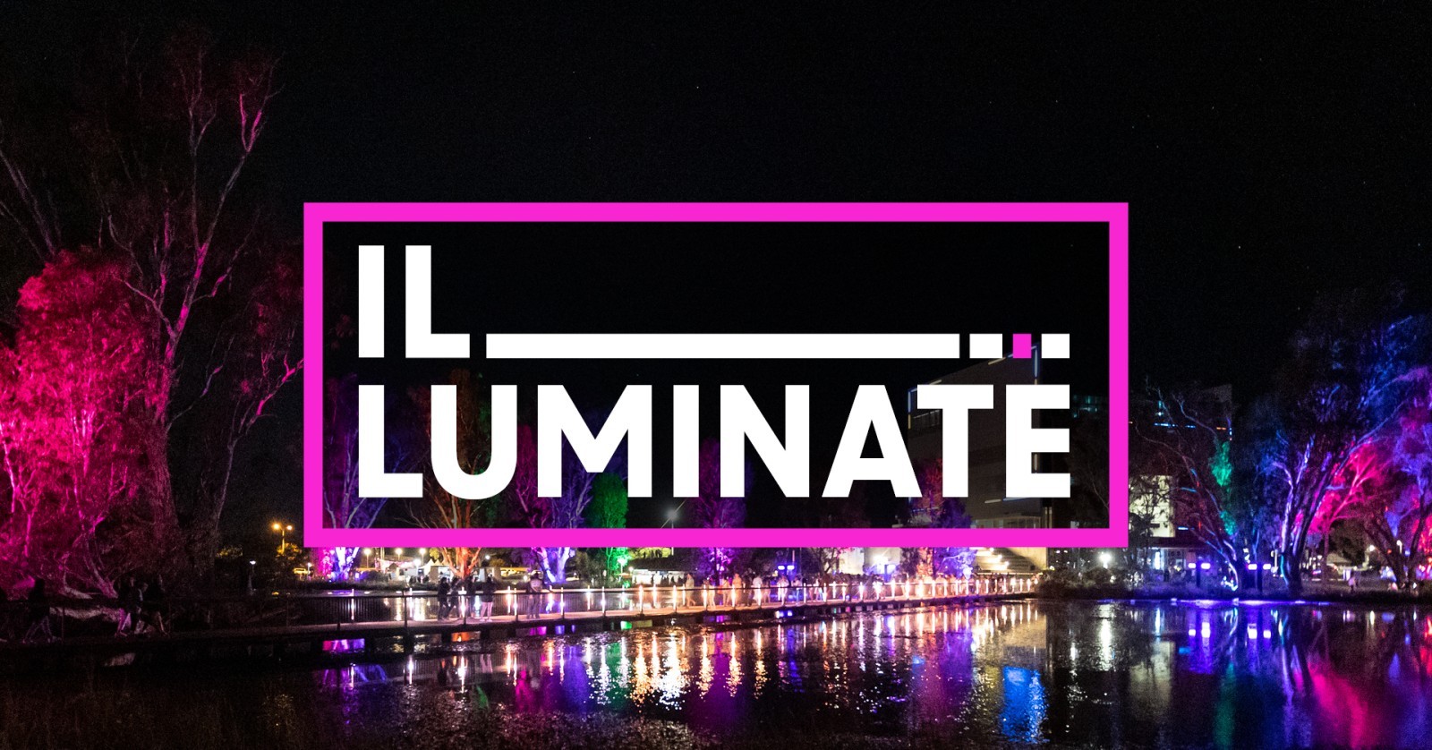 Illuminate 2023 | Shepparton & Goulburn Valley