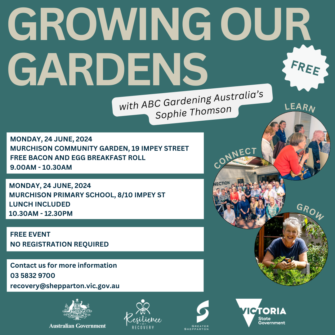 Growing Our Gardens with Sophie Thompson | Shepparton & Goulburn Valley