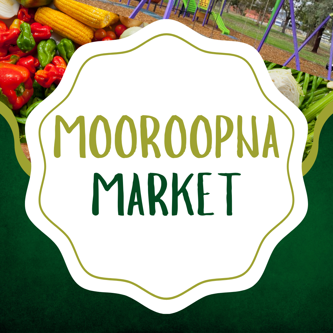 Mooroopna Market | Shepparton & Goulburn Valley